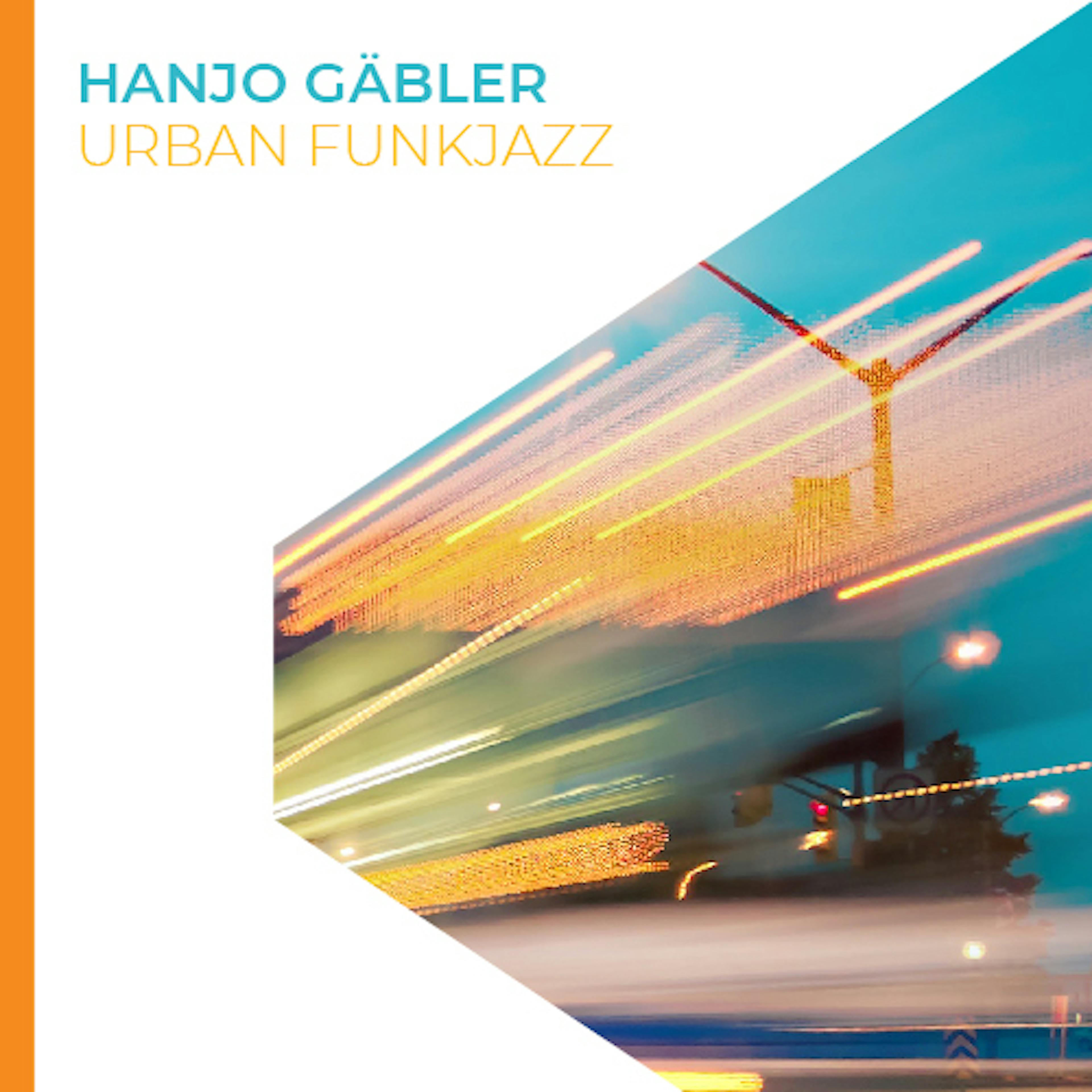 Urban FunkJazz by Hanjo Gabler Album | Artlist