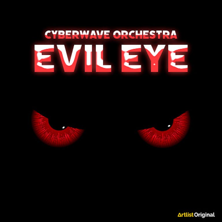 Evil Eye By Cyberwave Orchestra Sfx Artlist