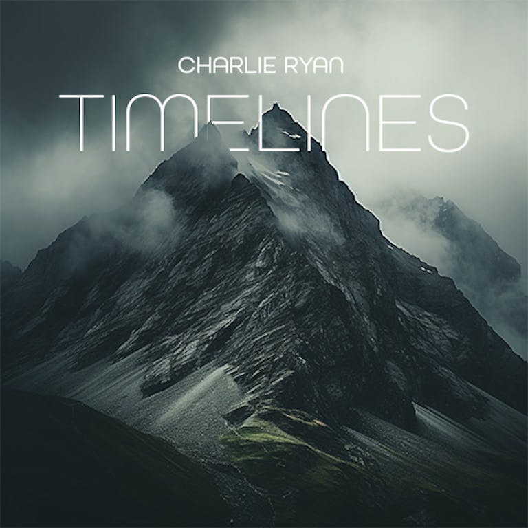 Timelines by Charlie Ryan Album | Artlist