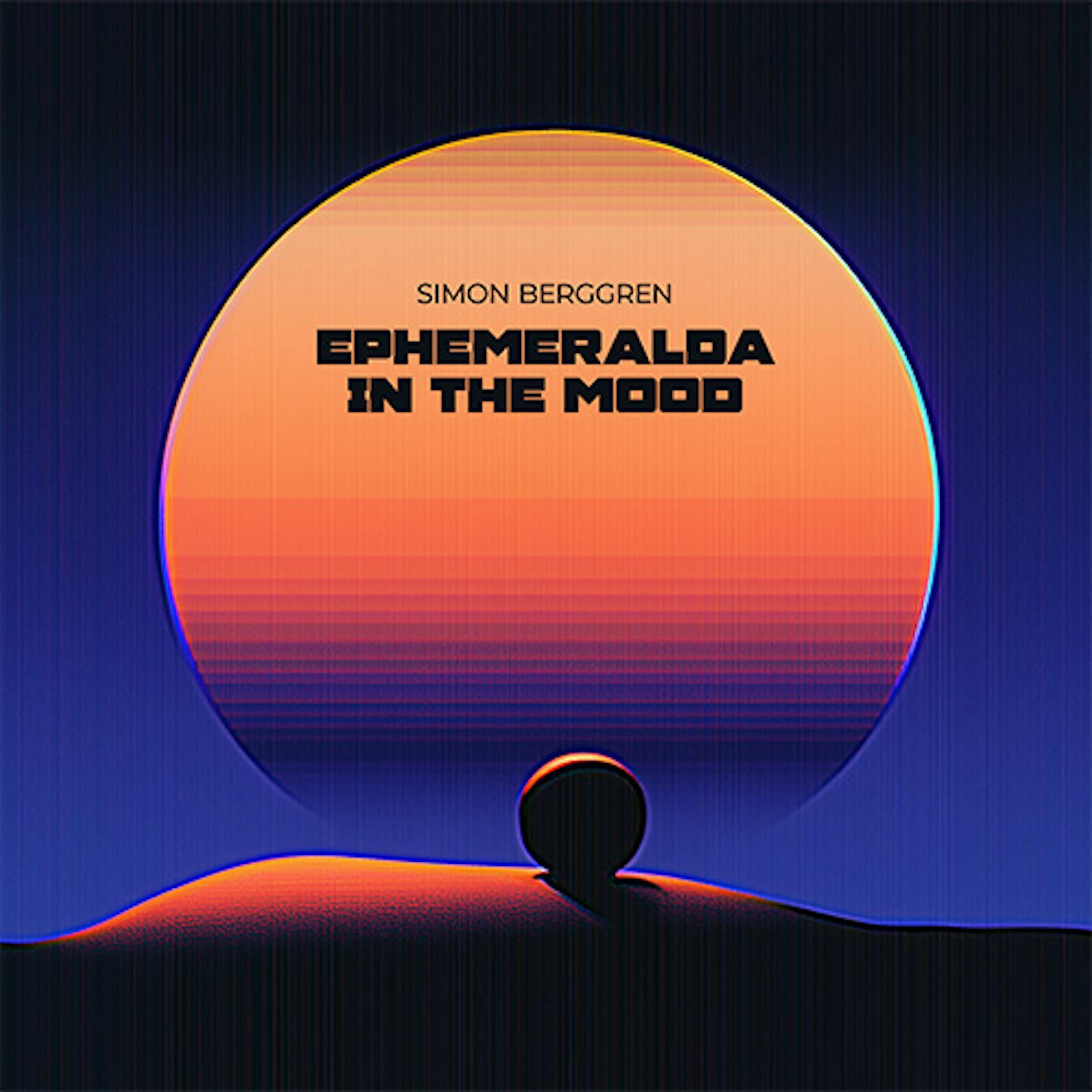 Ephemeralda in the Mood by Simon Berggren Album | Artlist