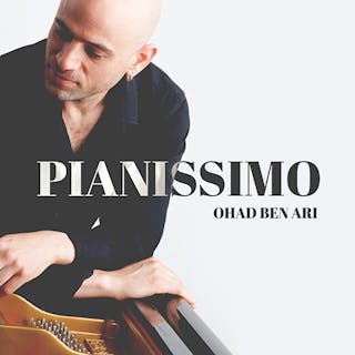 Pianissimo by Ohad Ben Ari Album | Artlist
